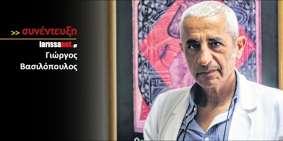 Γιώργος Βασιλόπουλος: «Ο ιός είναι λιγότερο θανατηφόρος και περισσότερο ...